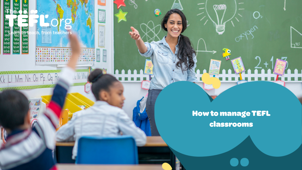 How to manage TEFL classrooms | The TEFL Org